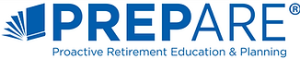 PREPARE Proactive Retirement Education Planning – True Retirement ...